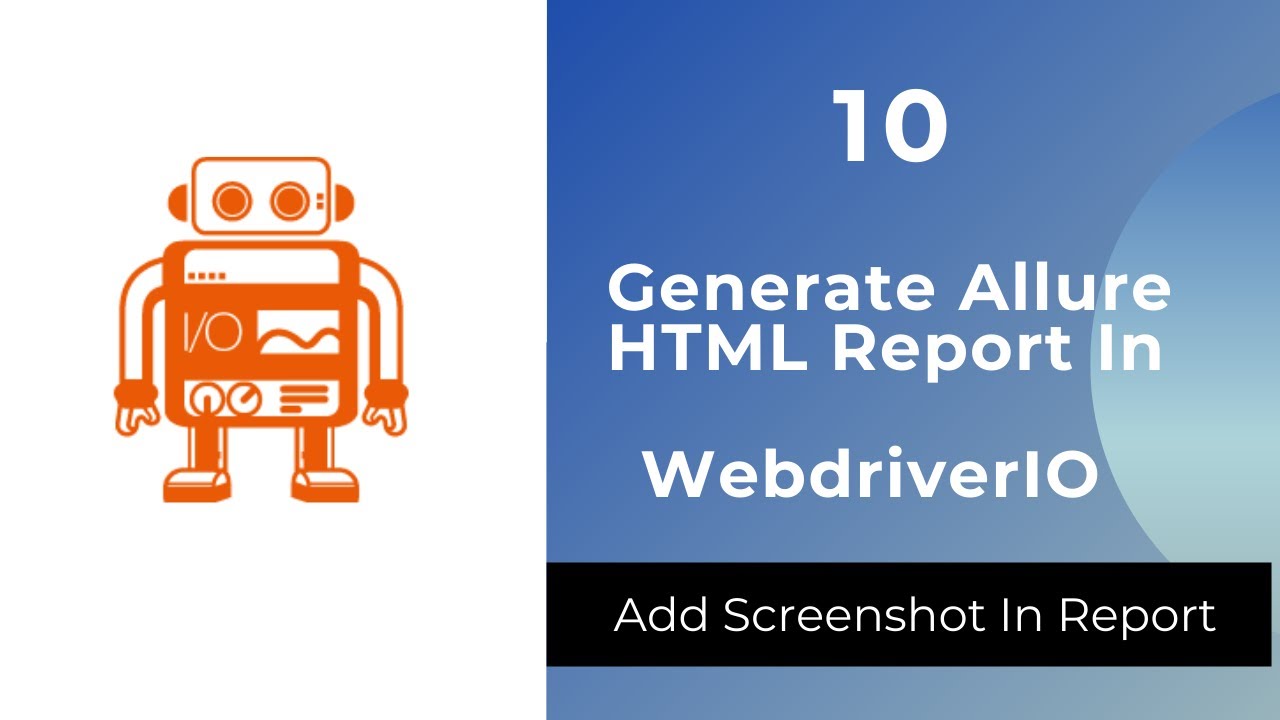 How To Generate Allure Report In WebdriverIO And Attach Screenshot For how-to-generate-allure-report-in-webdriverio-and-attach-screenshot-for