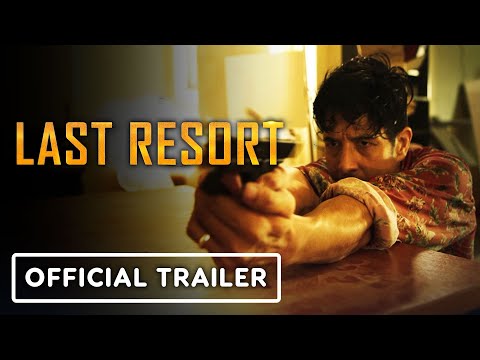 Last Resort - Exclusive Trailer (2022) Jon Foo, Clayton Norcross