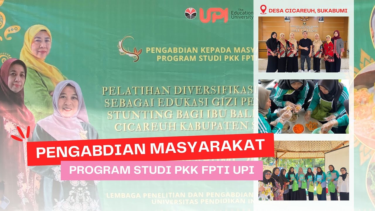 PKM PKK FPTI UPI: Edukasi Gizi Pencegahan Stunting Bagi Ibu Balita, Ds ...