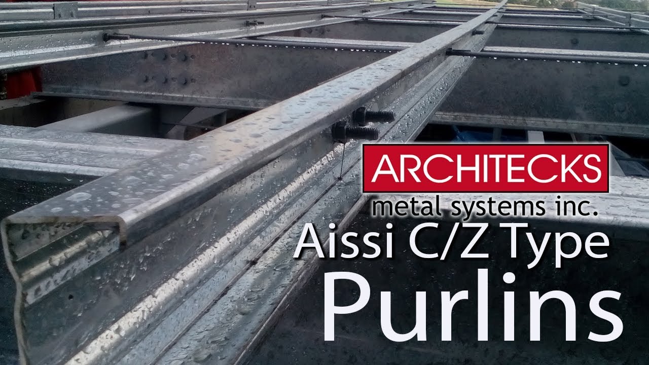 AISSI C & Z Type Purlins - YouTube
