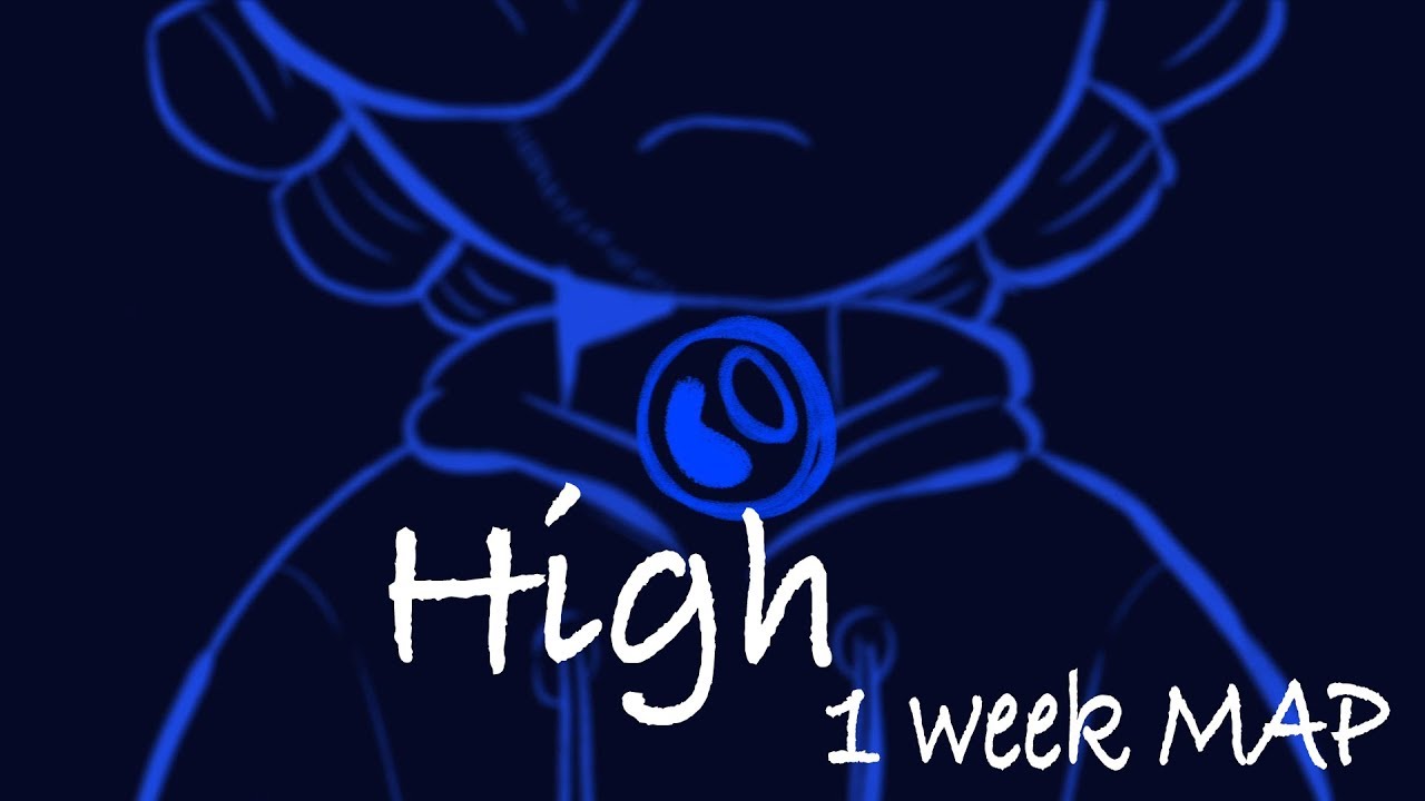 High | One-Week Map Part - YouTube