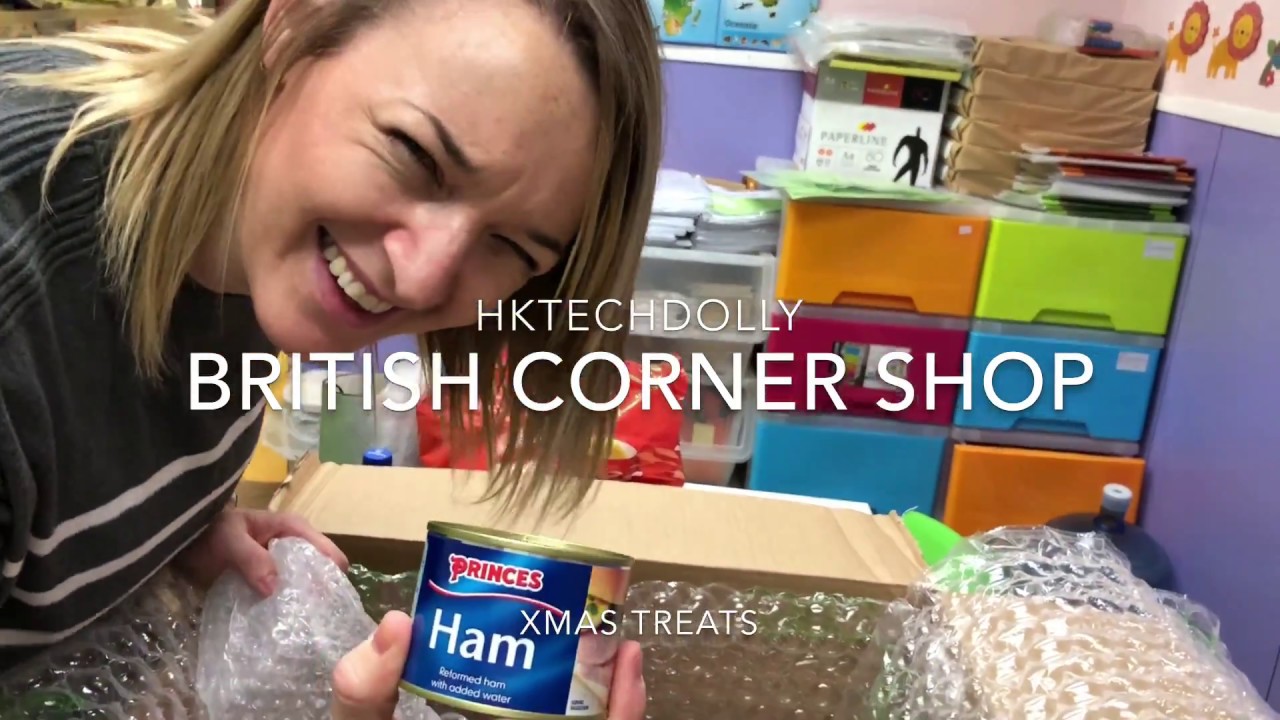 British Corner Shop - a massive unboxing! Treats from the UK to Hong ...