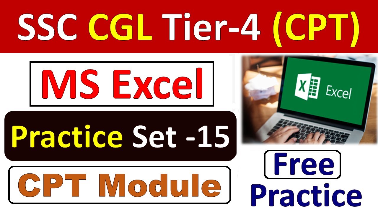 MS Excel CPT Practice set- 15 | SSC CGL 2018 TIER 4 | SSC CGL CPT Excel exercise | MS excel free ...