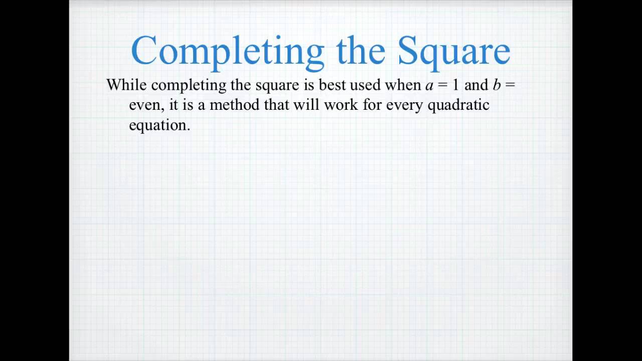 6.3 - Completing the Square - YouTube