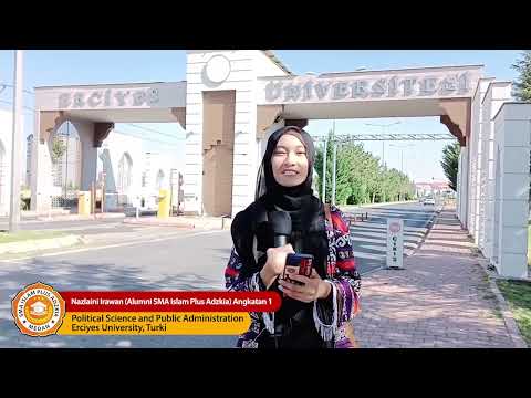 Nazlaini Irawan - Mahasiswi di Erciyes University, TURKI | Alumni SMA Islam Plus Adzkia Angkatan 1