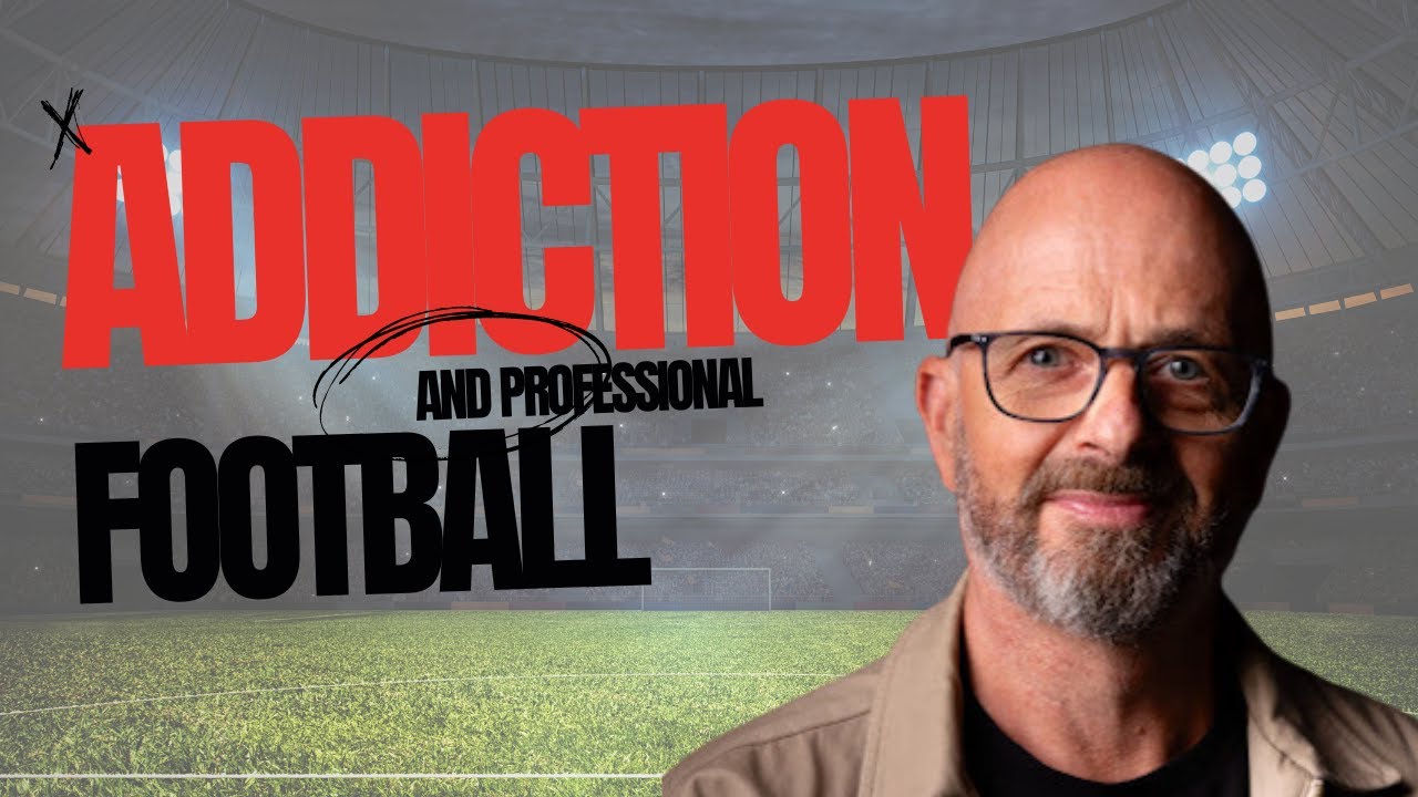 Addiction in professional football - YouTube