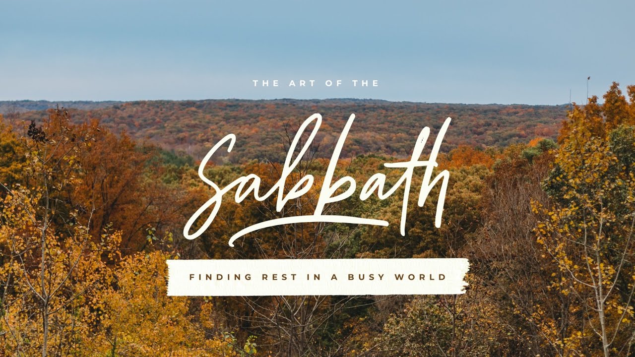 The Art of the Sabbath - Week 1 - YouTube