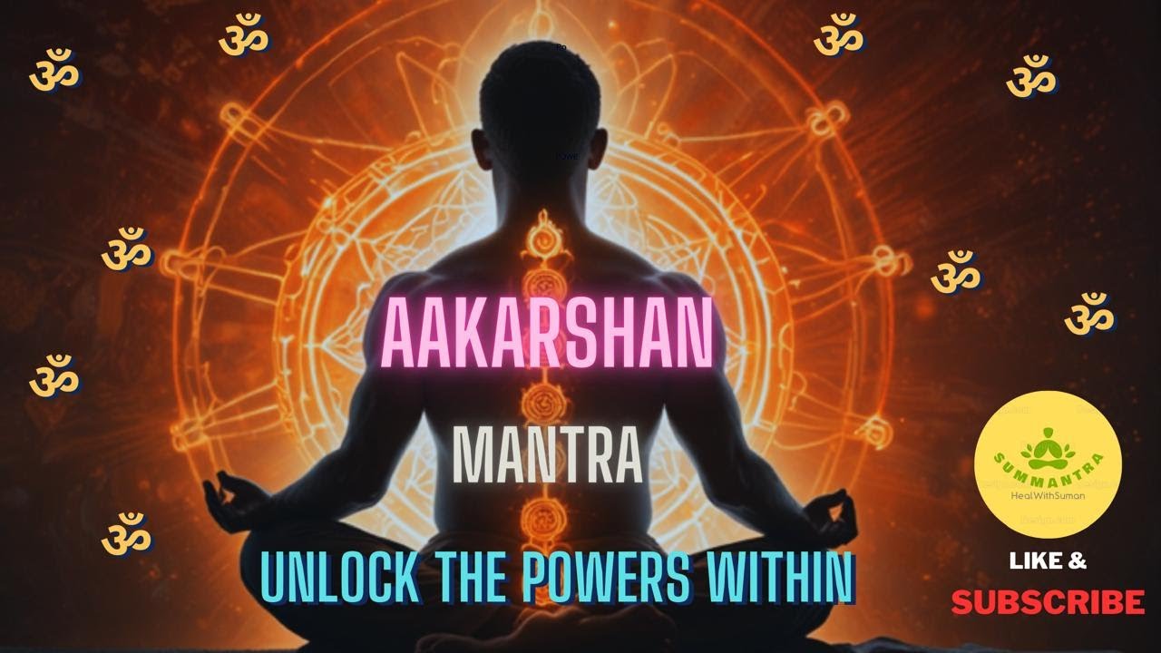 “Powerful Aakarshan Mantra for Attraction & Manifestation”| 108 ...
