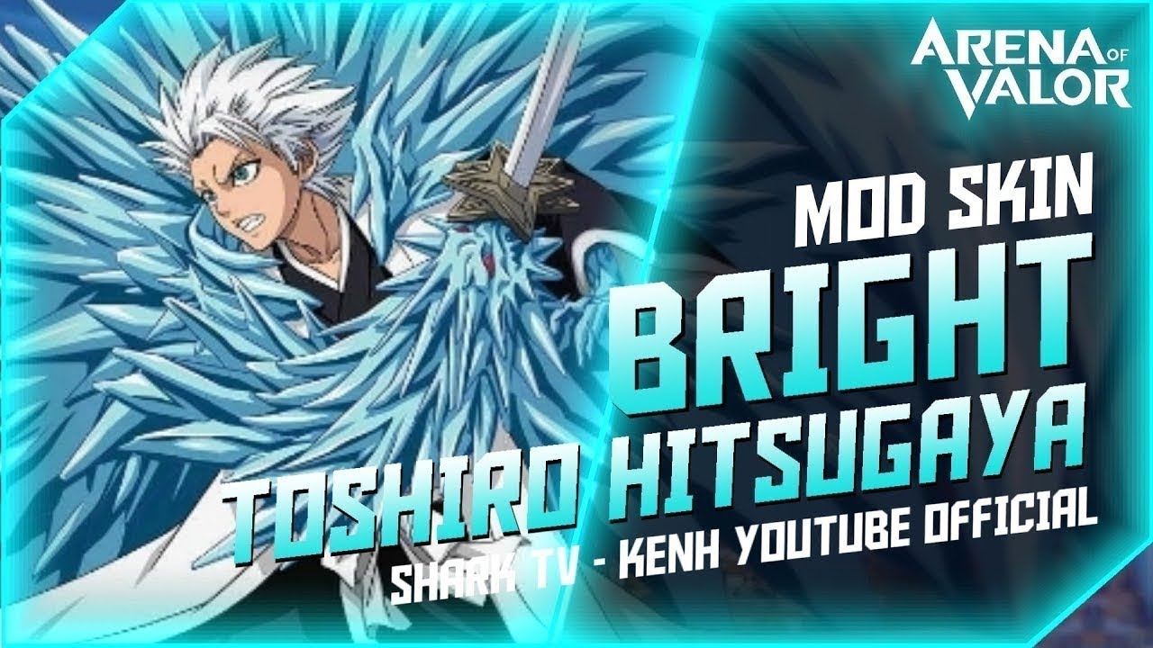 [25/7] MOD SKIN BRIGHT TOSHIRO HITSUGAYA MỚI NHẤT S3-2024 LIÊN QUÂN ...