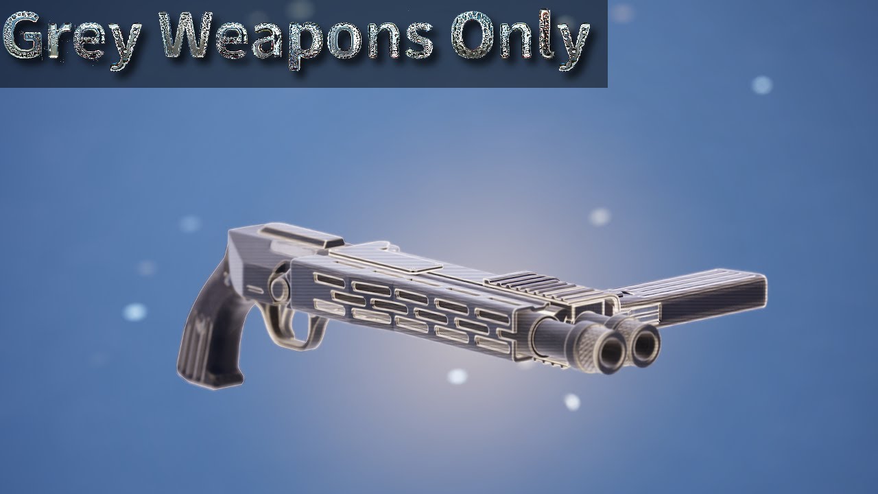 Fortnite, But I Can Only Use Grey Weapons | (Viewer Suggestion) - YouTube