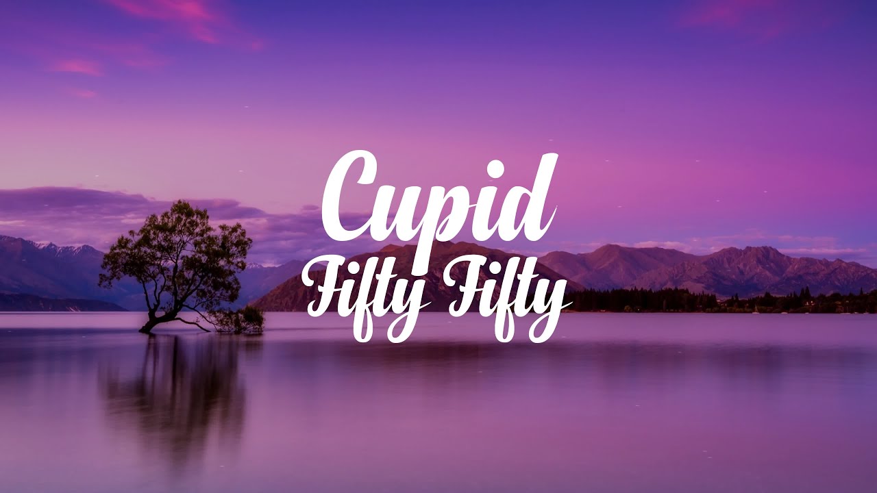 Fifty Fifty - Cupid (Twin Version) (Lyrics) - YouTube Music