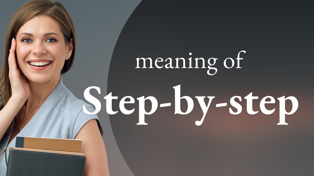 Step-by-Step: Understanding and Using the Phrase - YouTube