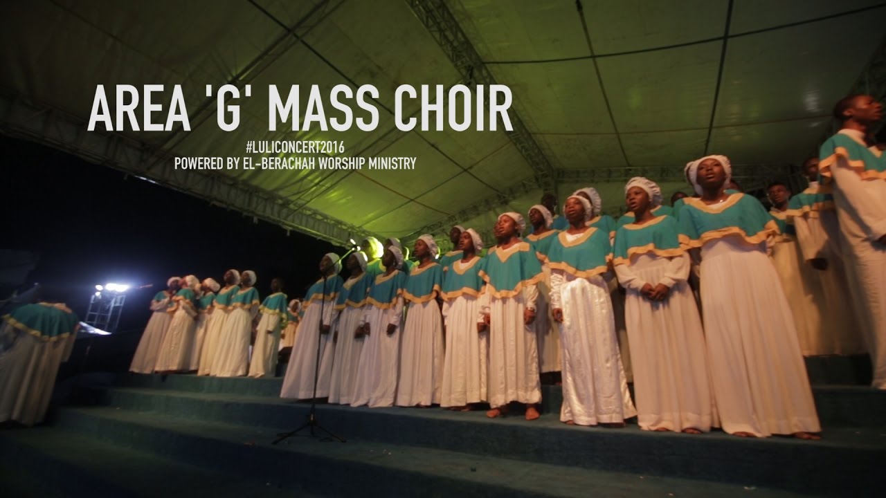 Luli Concert 2016 - Mo Gba O Gbo By Area G Choir - YouTube
