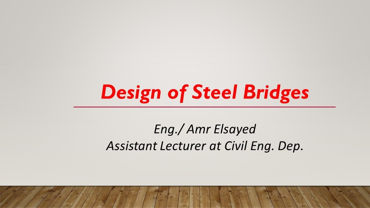 Design of STEEL BRIDGES: Section A - Stability of Web Plate - YouTube