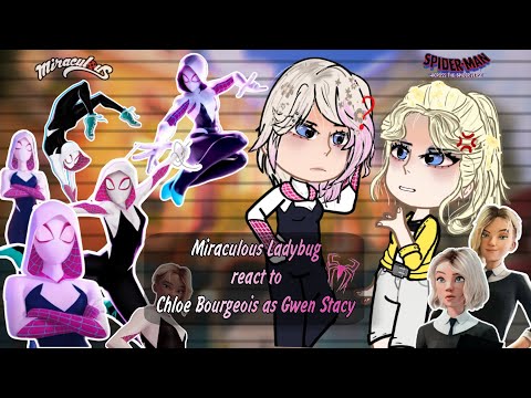 MLB react to Chloe Bourgeois as Gwen Stacy || AU || (1/1) || Eng/Rus