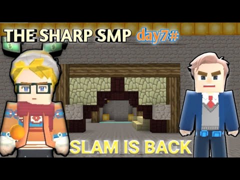 The sharp smp day # 7 slam is back in sharp smp - YouTube