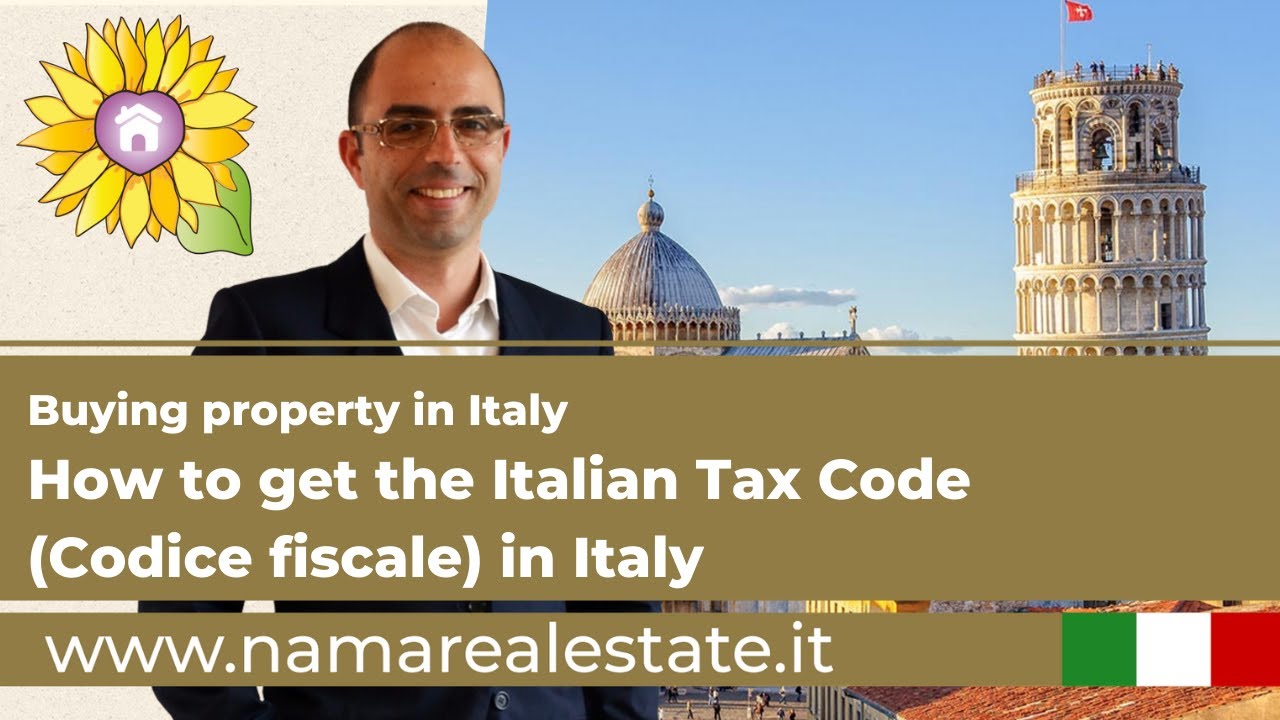 Buying a property in Italy - How to get the Italian Tax Code (Codice ...