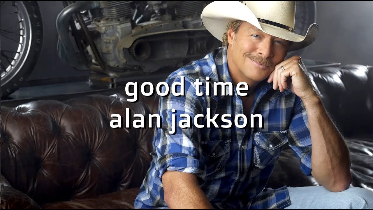 Good time Alan Jackson #KaraokeCentral - YouTube