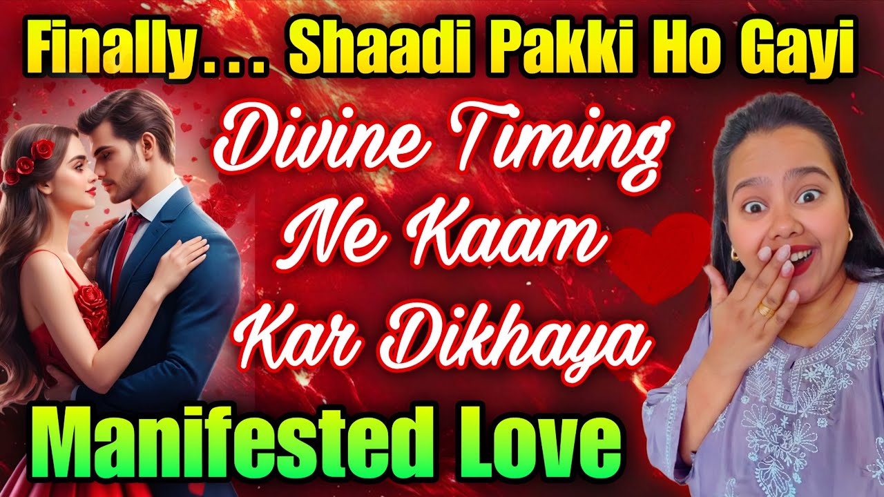 💍 Finally Shaadi Pakki Ho Gayi! | Powerful Manifestation Success Story ...