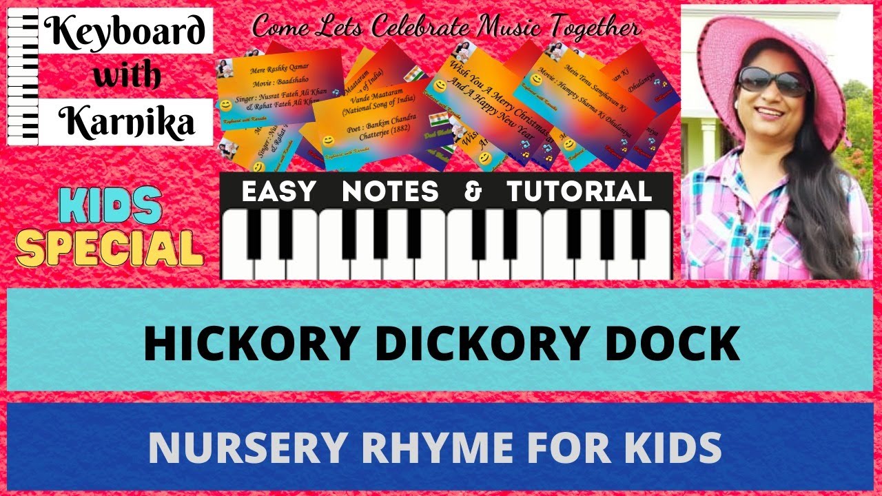 HICKORY DICKORY DOCK | KIDS | NURSERY | RHYME | PIANO | KEYBOARD ...