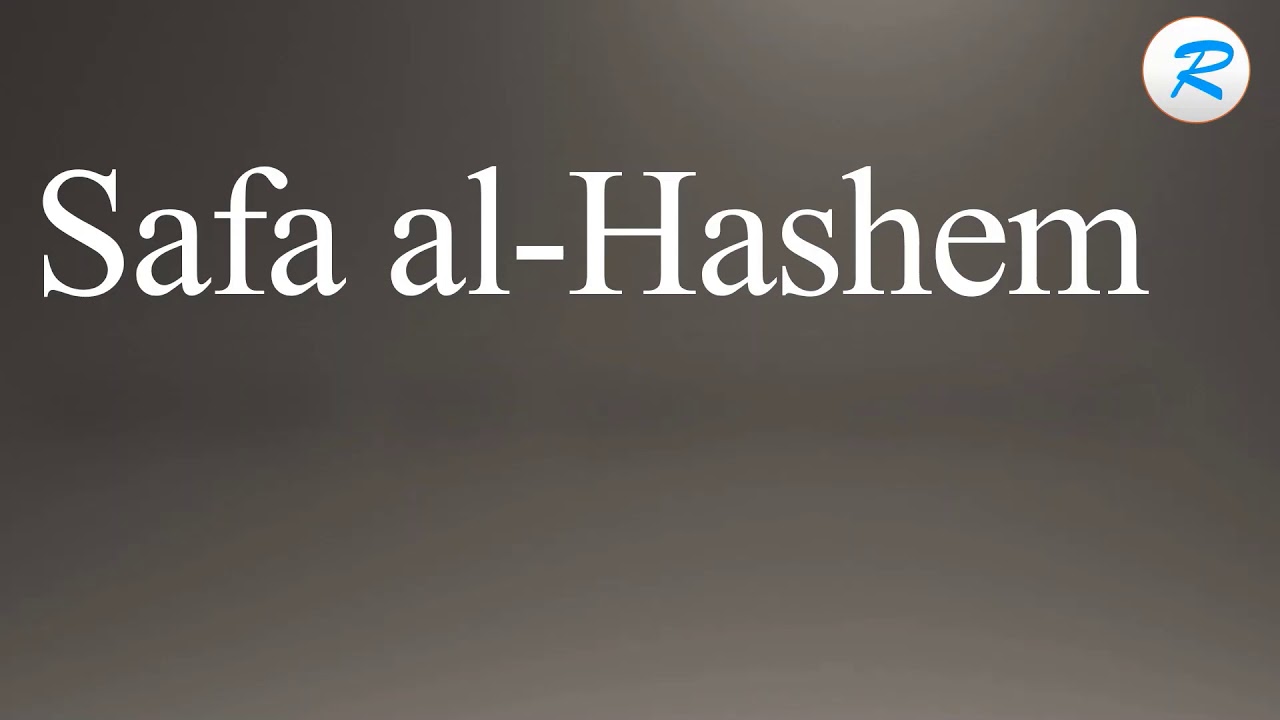How to pronounce Safa al Hashem - YouTube