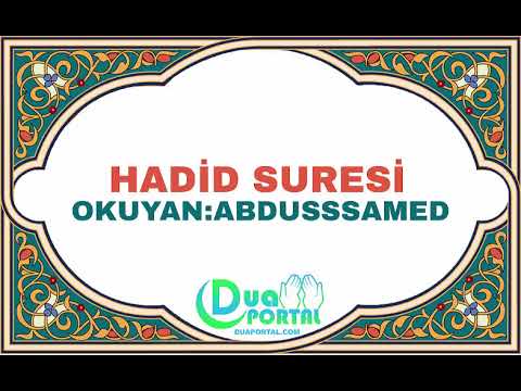 Hadid Suresi (Okuyan: Abdussamed)