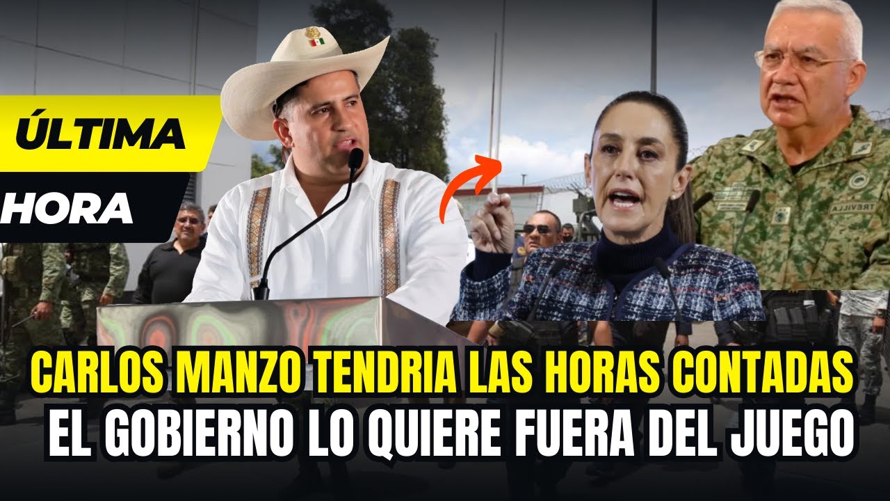 BOMBAZO CARLOS MANZO TENDRIA LAS HORAS CONTADAS EL GOBIERNO VA POR EL ...