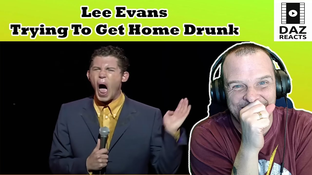 Daz Reacts To Lee Evans - Trying To Get Home From The Pub - YouTube