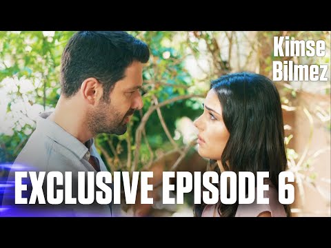 Kimse Bilmez | Nobody Knows - Exclusive Episode 6 (Love and Secrets)