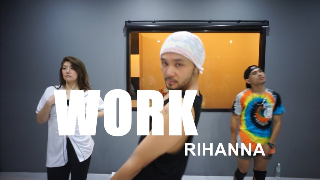 Work - Rihanna Ft.Drake / May choreography [ IPH Studio ] - YouTube