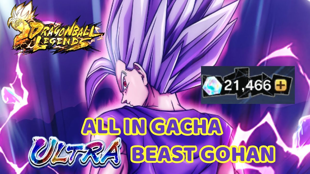 GACHA ALL IN ULTRA BEAST GOHAN ! | Dragon Ball Legends Indonesia - YouTube