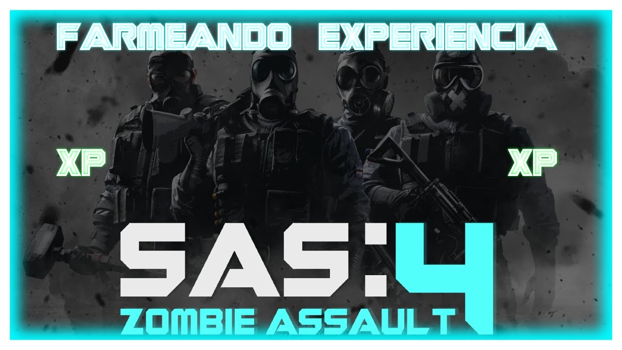 FARMEANDO EXPERIENCIA EN EVENTOS - SAS:4 ZOMBIE ASSAULT - YouTube