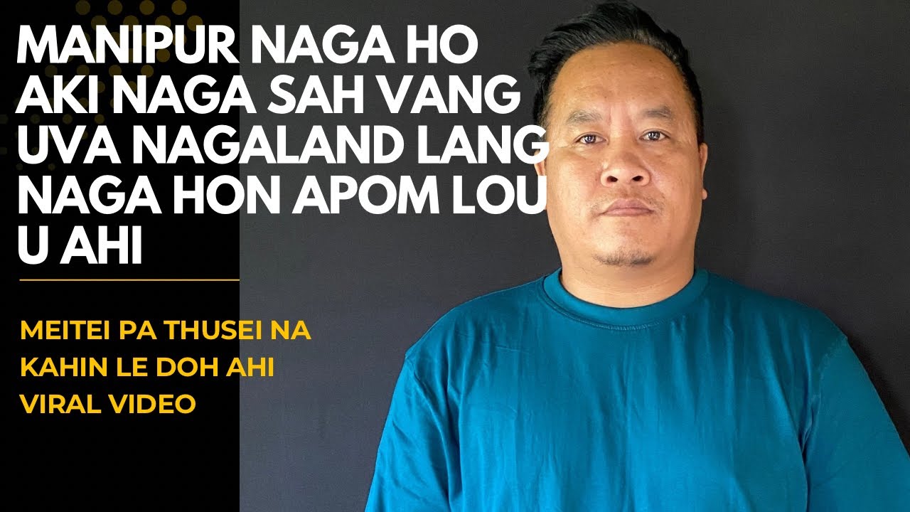 Manipur a kacha naga hohi nagaland a um naga hon apom lou u ahi meitei ...