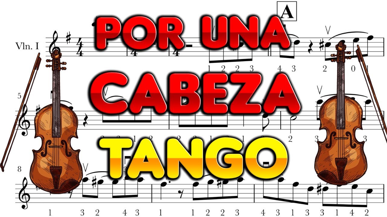 TANGO / POR UNA CABEZA /partitura violino/ violin sheet easy violin ...