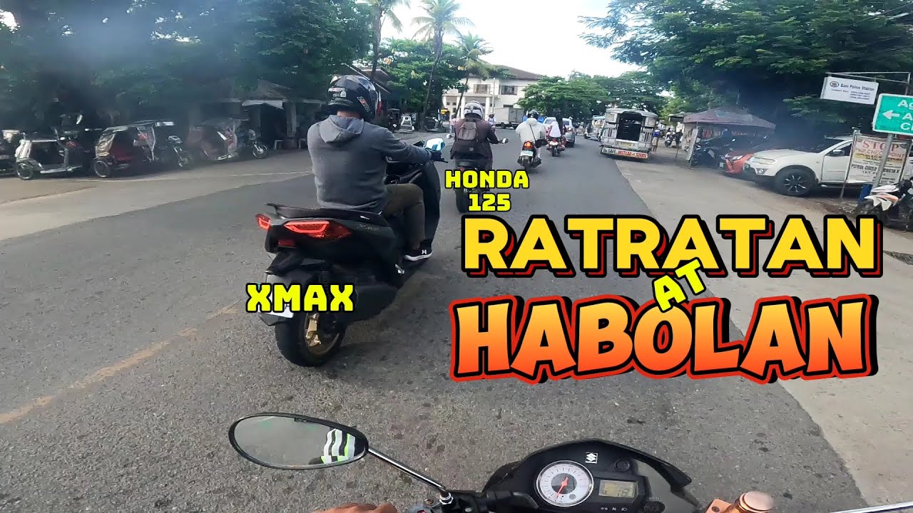 Ep285: RATRATAN AT HABOLAN || YAMAHA XMAX x HONDA 125 x SUZUKI RAIDER ...