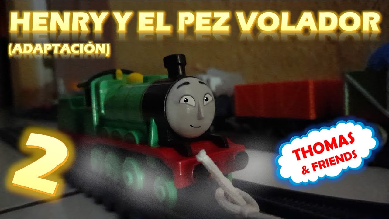 Henry y el pez volador - T1 Ep. 2 - Thomas & Friends | El James ...