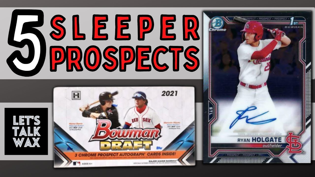 5 Sleeper Prospects in 2021 Bowman Draft! Bowman Chrome Baseball Cards ...