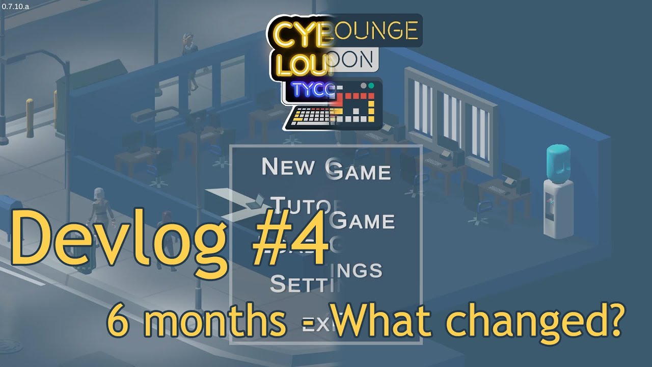 What changed in the last few months? - Cyber Lounge Tycoon: Devlog #4 - YouTube