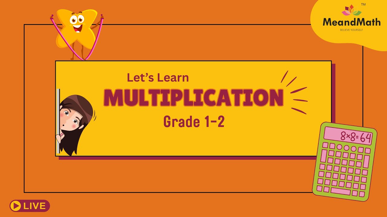 Understanding Multiplication—Part 2 | Grade 1-2 | CBSE/ICSE/State ...