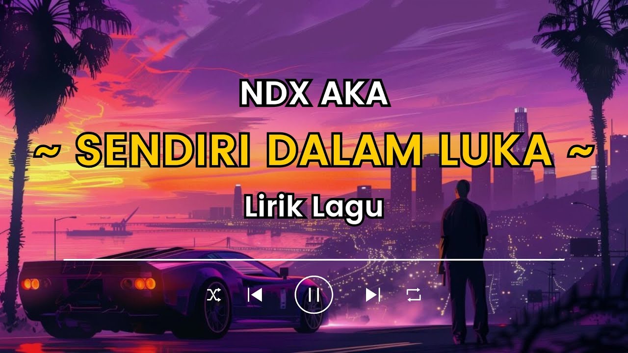 NDX AKA - SENDIRI DALAM LUKA (LIRIK LAGU KARAOKE) - YouTube
