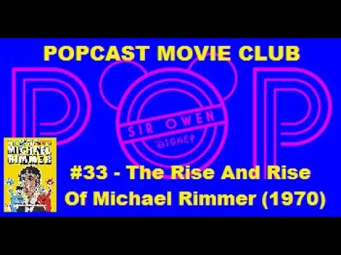 Popcast Movie Club - Episode 33 - The Rise And Rise Of Michael Rimmer (1970) (7-9-23)