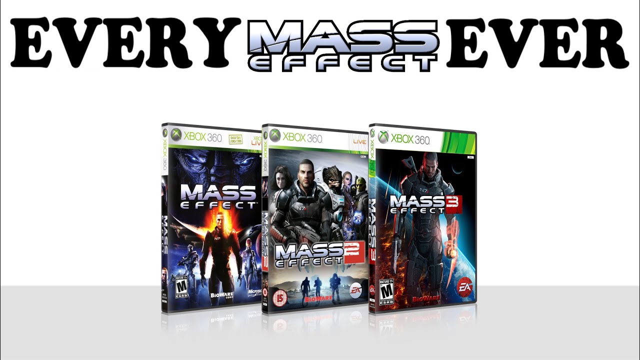 Evolution of Mass Effect Games for XBOX 360 | 2007-2012 (Unboxing ...