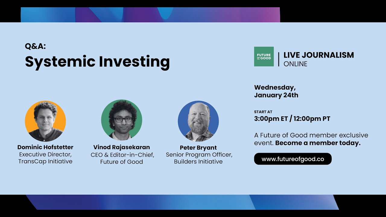 Interview: Systemic Investing Q&A #impactinvesting #socialimpact - YouTube
