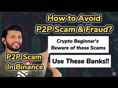 Binance P2P Scam| How to Avoid P2P Scam & Fraud |Steps to avoid these ...