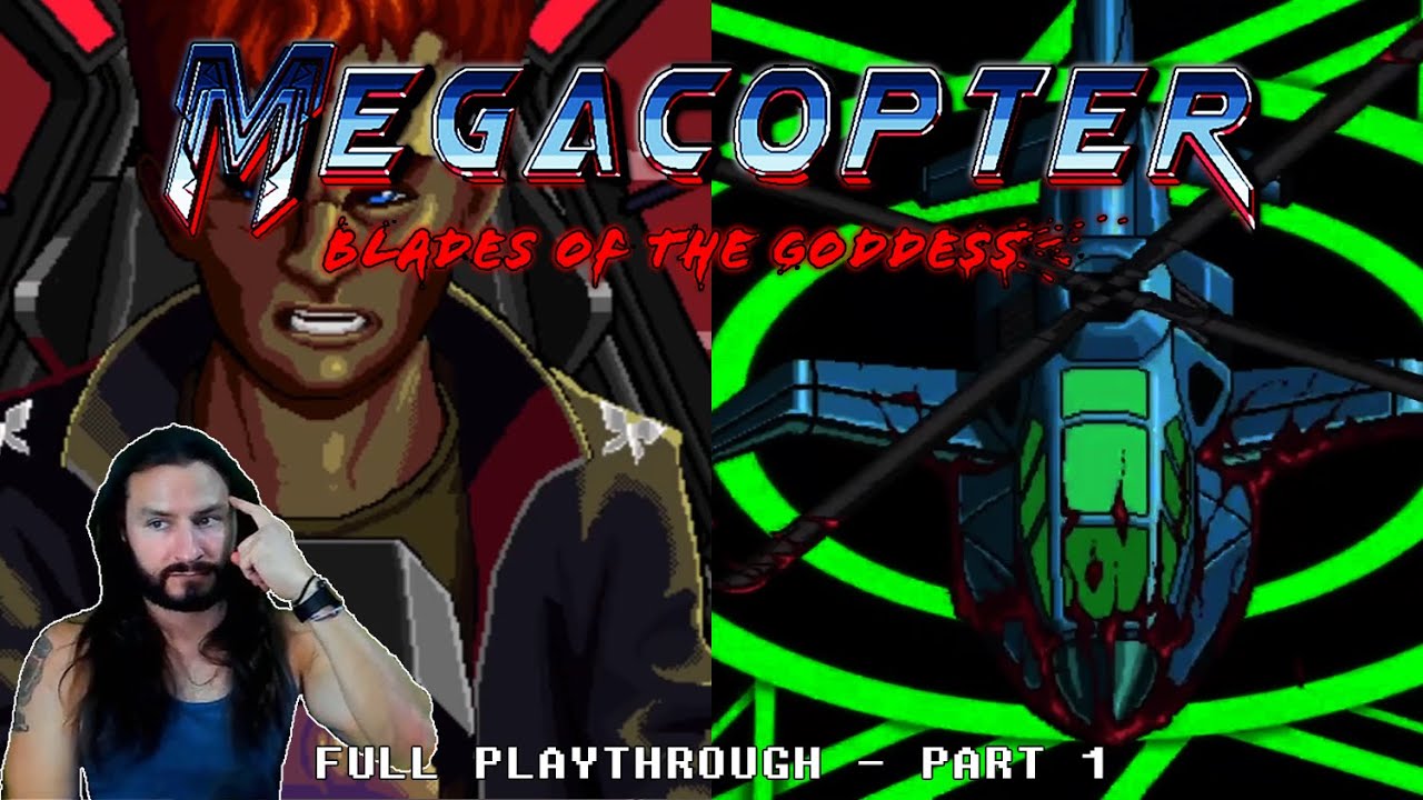 Megacopter: Blades of the Goddess - Part 1 - YouTube