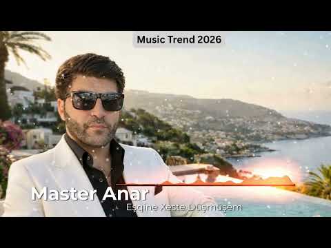 Eşqine Xeste Düşmüşem Musıc Trend 2026