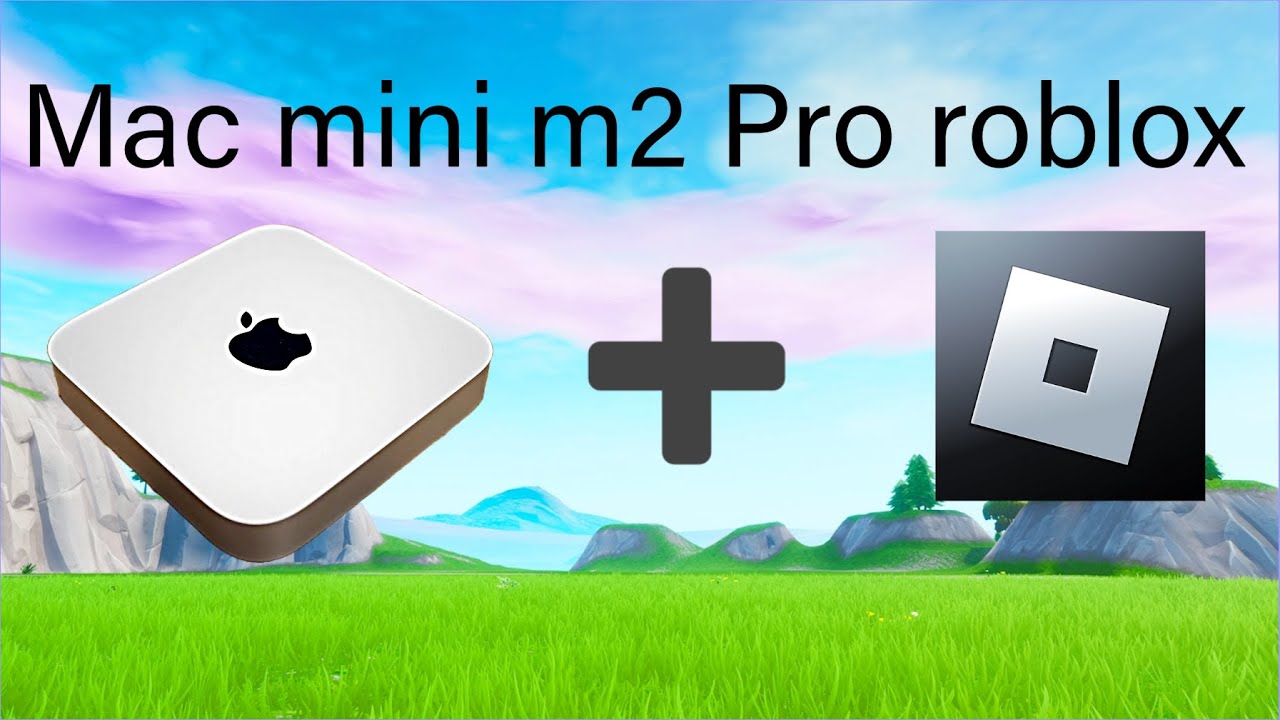 Testing Roblox Games On a Mac Mini M2 Pro (more information in ...