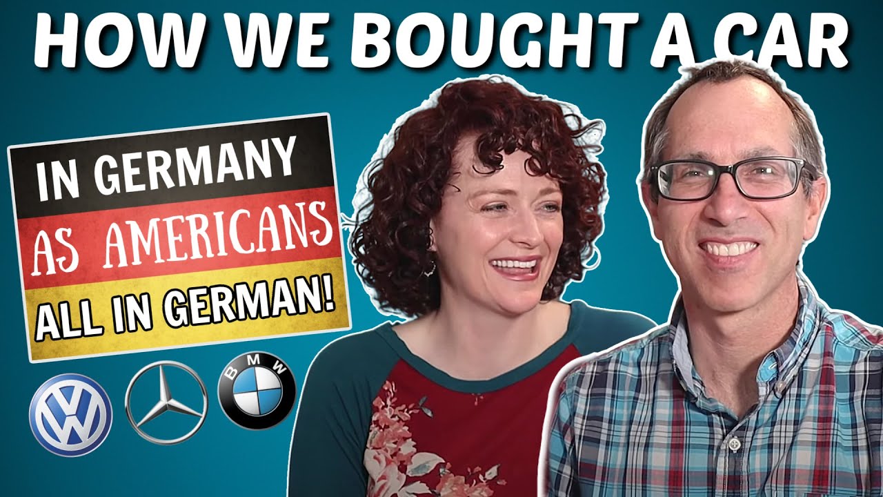 🇩🇪 We Bought Our First Car in Germany - ALL IN GERMAN! - YouTube