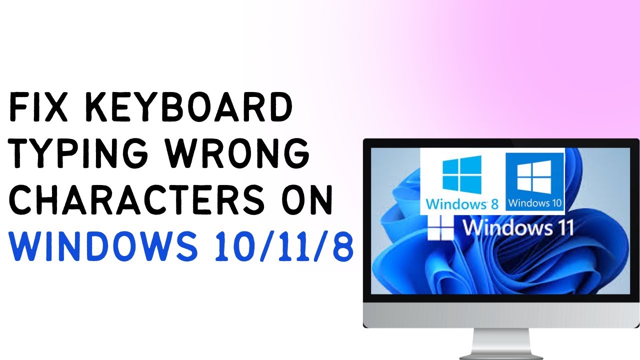 How To Fix Keyboard Typing Wrong Characters Windows 11/10/8 - YouTube