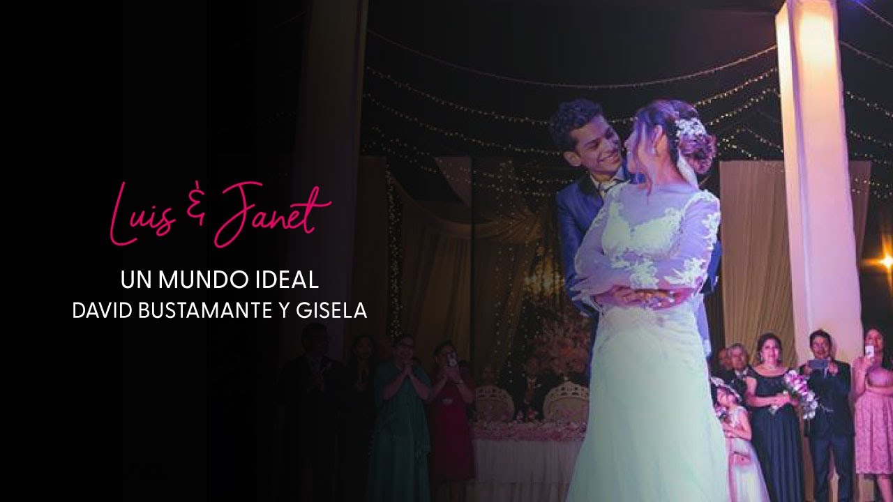Un mundo ideal - Luis & Janet - YouTube